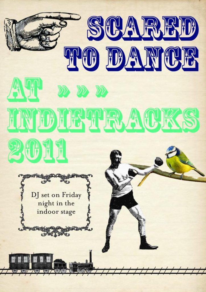 DJ SET AT INDIETRACKS FESTIVAL – SCARED TO DANCE